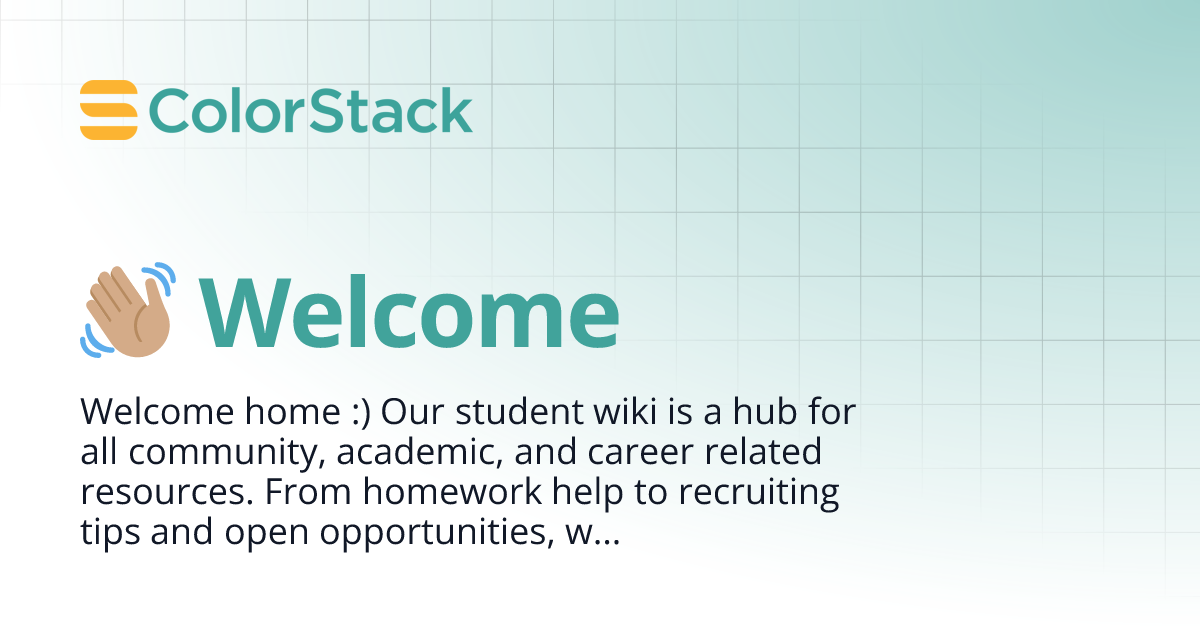 👋🏽 Welcome | The ColorStack Family