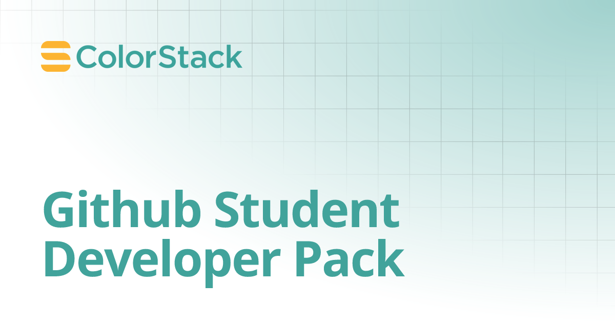 Github Student Developer Pack | The ColorStack Family